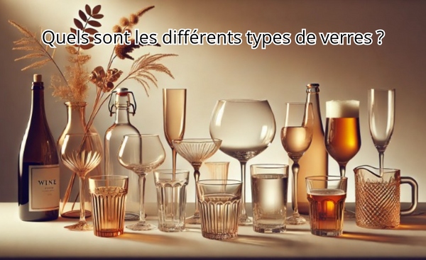 Quels sont les différents types de verres ? | Univers Ustensiles